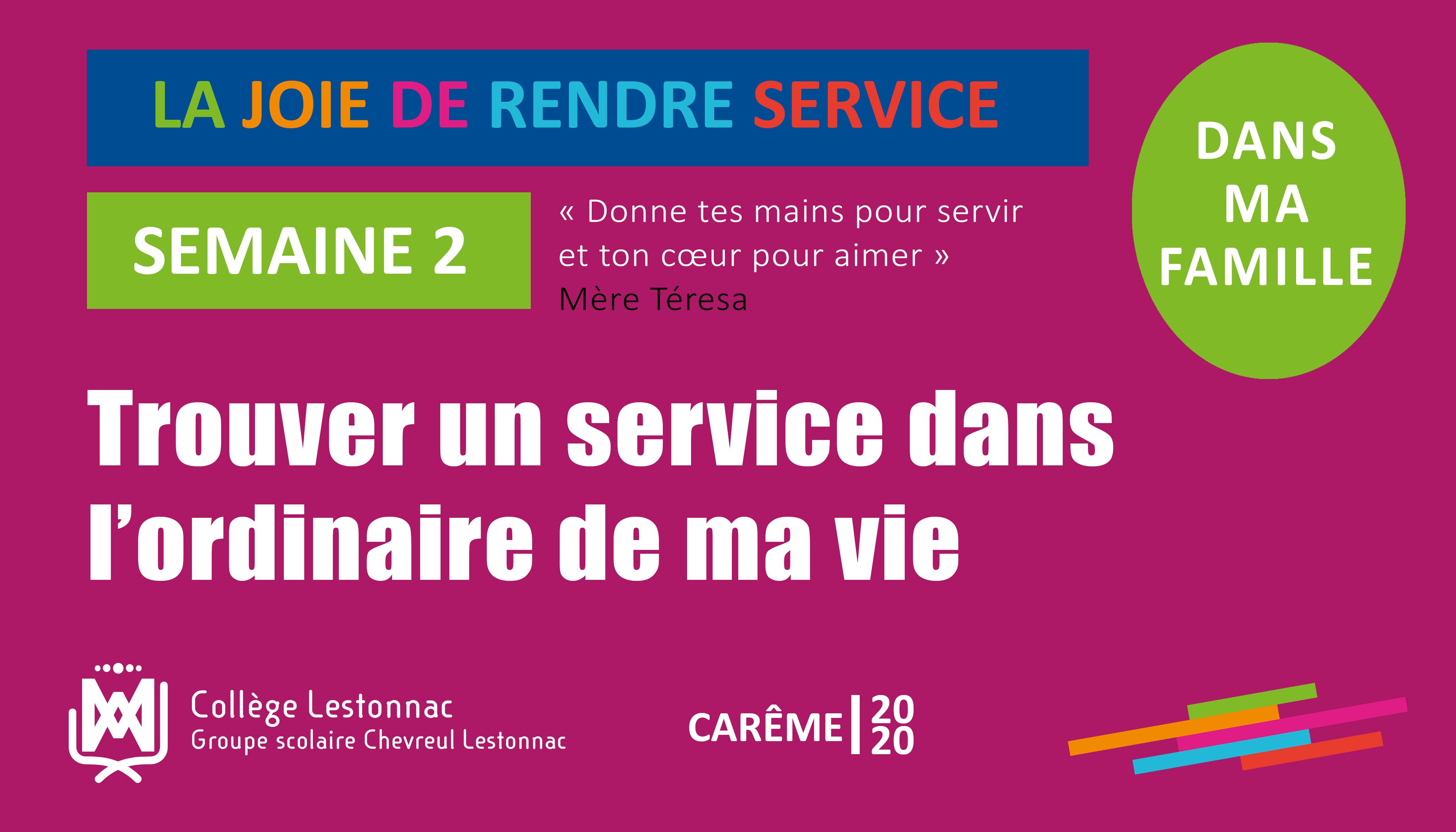 La Joie de rendre service-Lesto-Semaine 2-2 - Collège Lestonnac